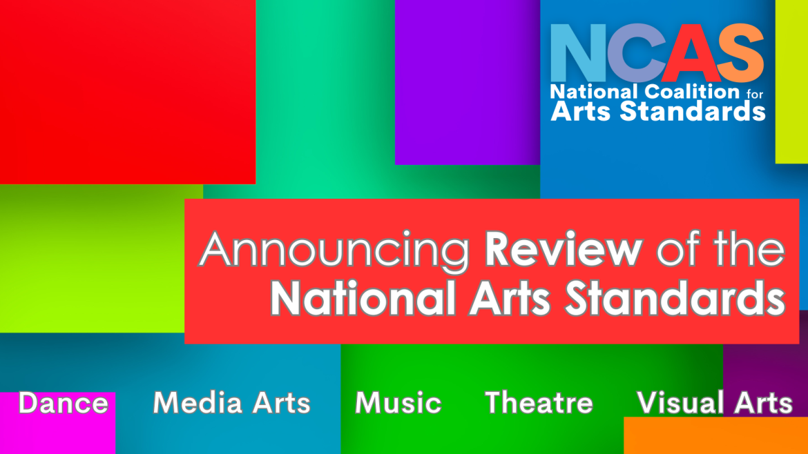 Announcing Review of the National Arts Standards